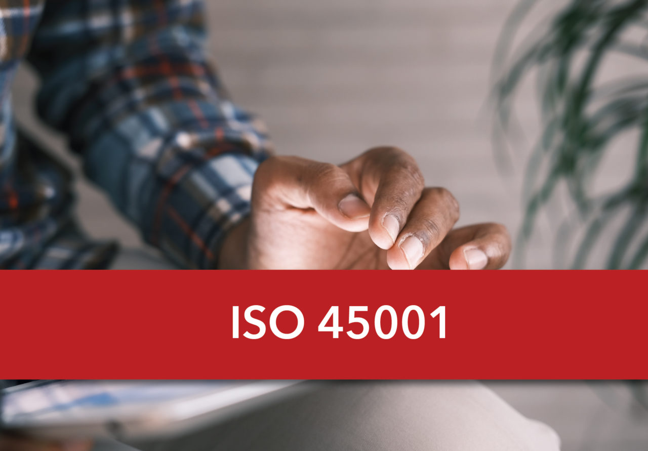 ISO 45001 Health & Safety Management System