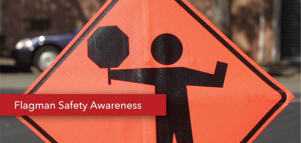 Flagman Safety Awareness - SimplySolved Standardization Service